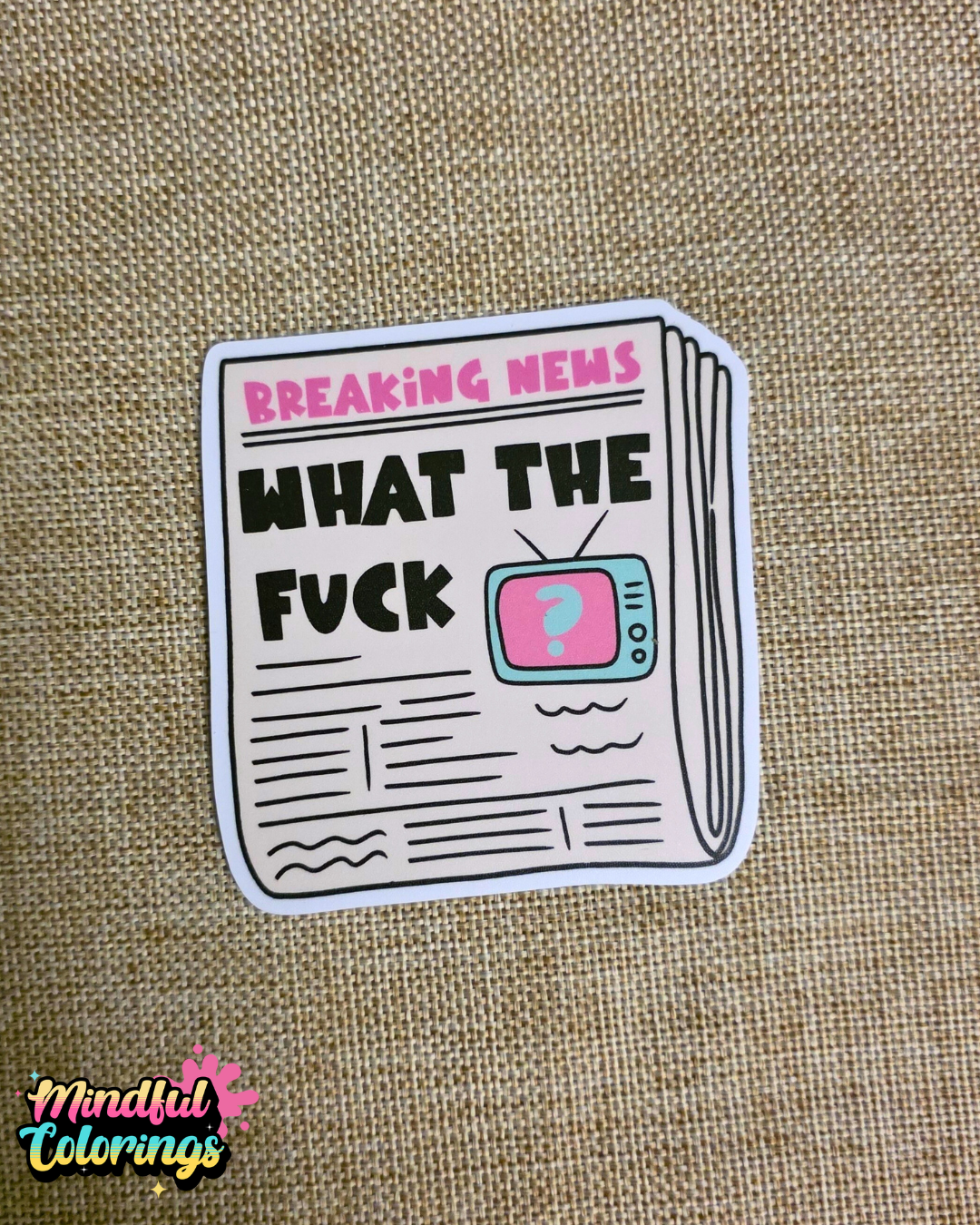 Sticker: Wtf – Mindful Colorings
